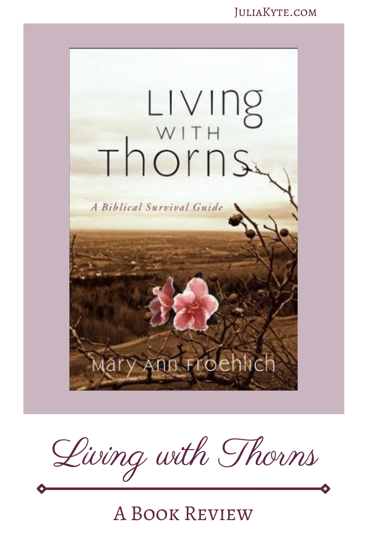 Book Review: Living with Thorns - Committing My Way